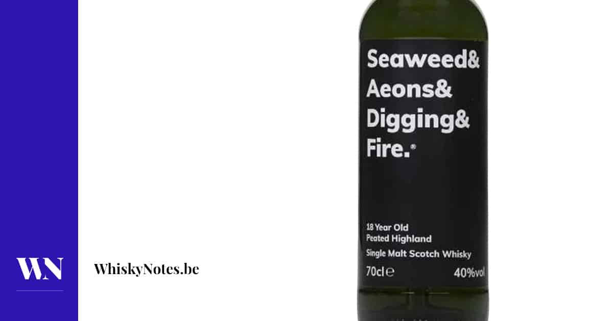 Seaweed & Aeons & Digging & Fire | WhiskyNotes review